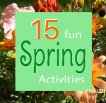 15 Fun Low or No Cost Spring Activities ~ Love My Big Happy Family